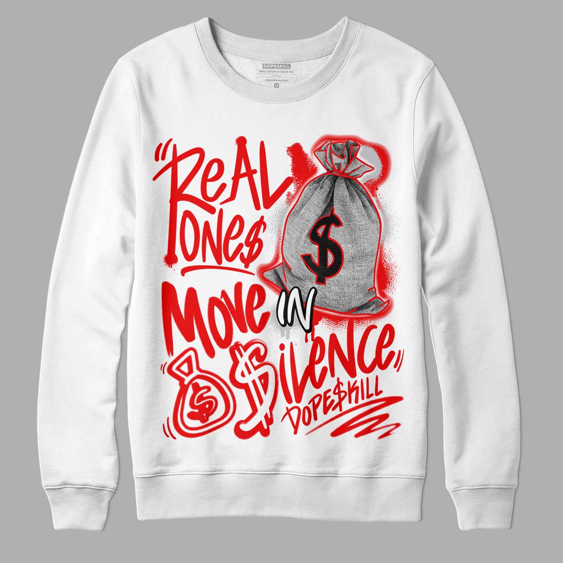 Cherry 12s DopeSkill Sweatshirt Real Ones Move In Silence Graphic – DOPESKILL®