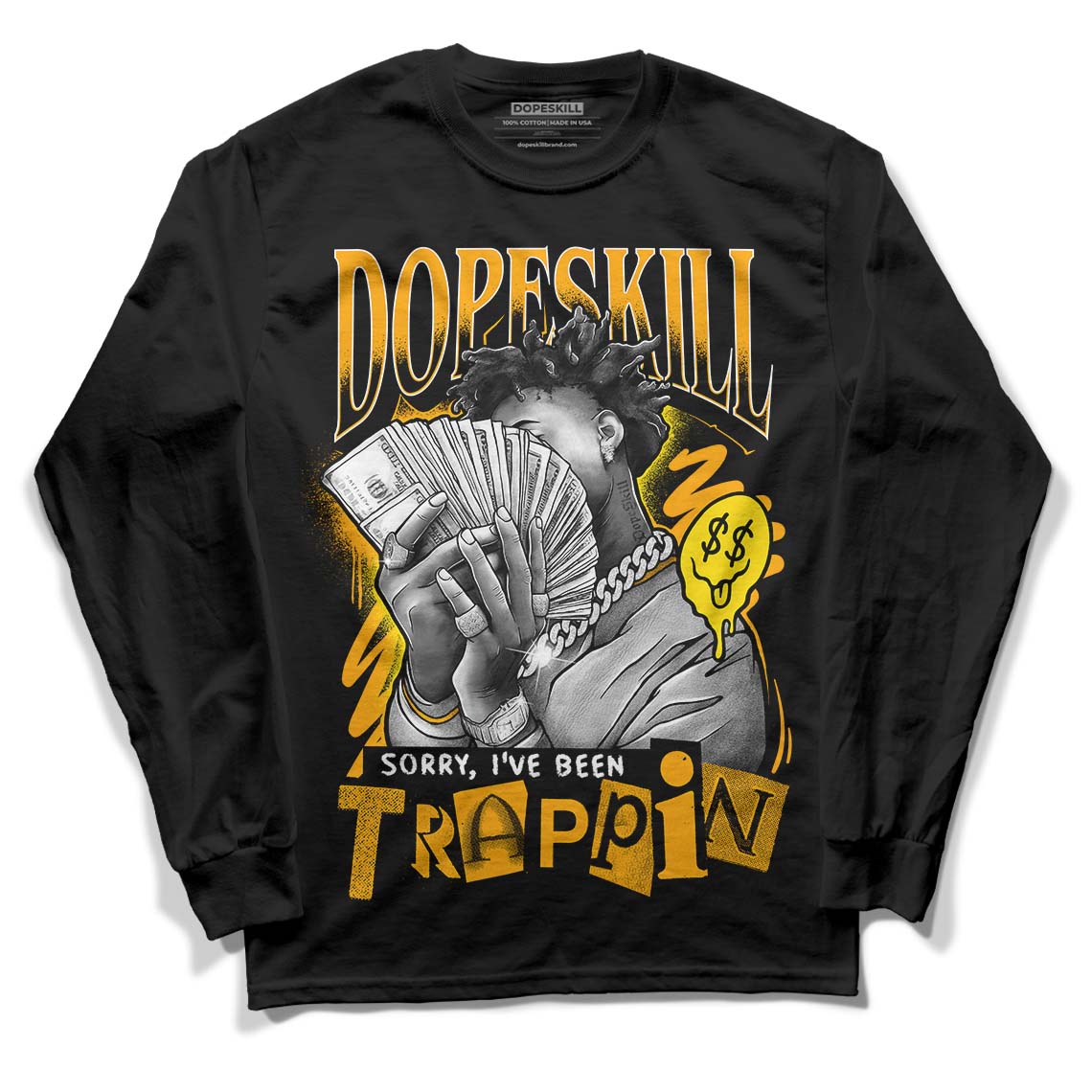 Black Taxi 12s DopeSkill Long Sleeve T-Shirt Sorry I've Been Trappin G ...