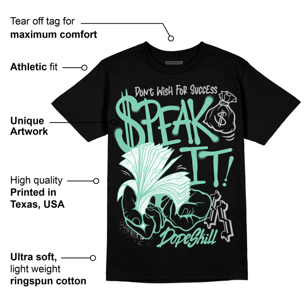 Green Glow 3s DopeSkill T-Shirt Speak It Graphic – DOPESKILL