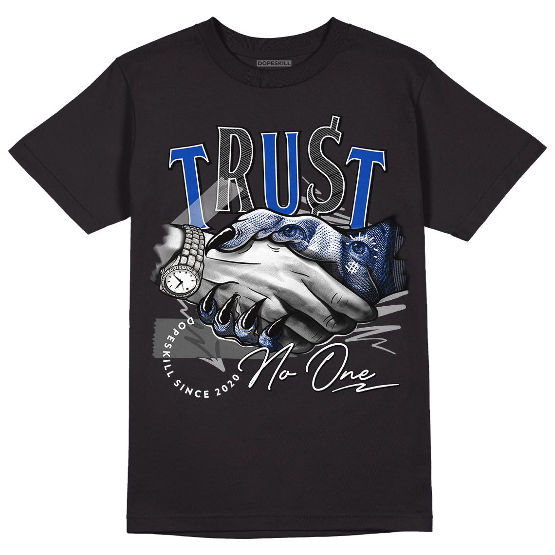 Racer Blue 5s DopeSkill T-Shirt Trust No One Graphic – DOPESKILL